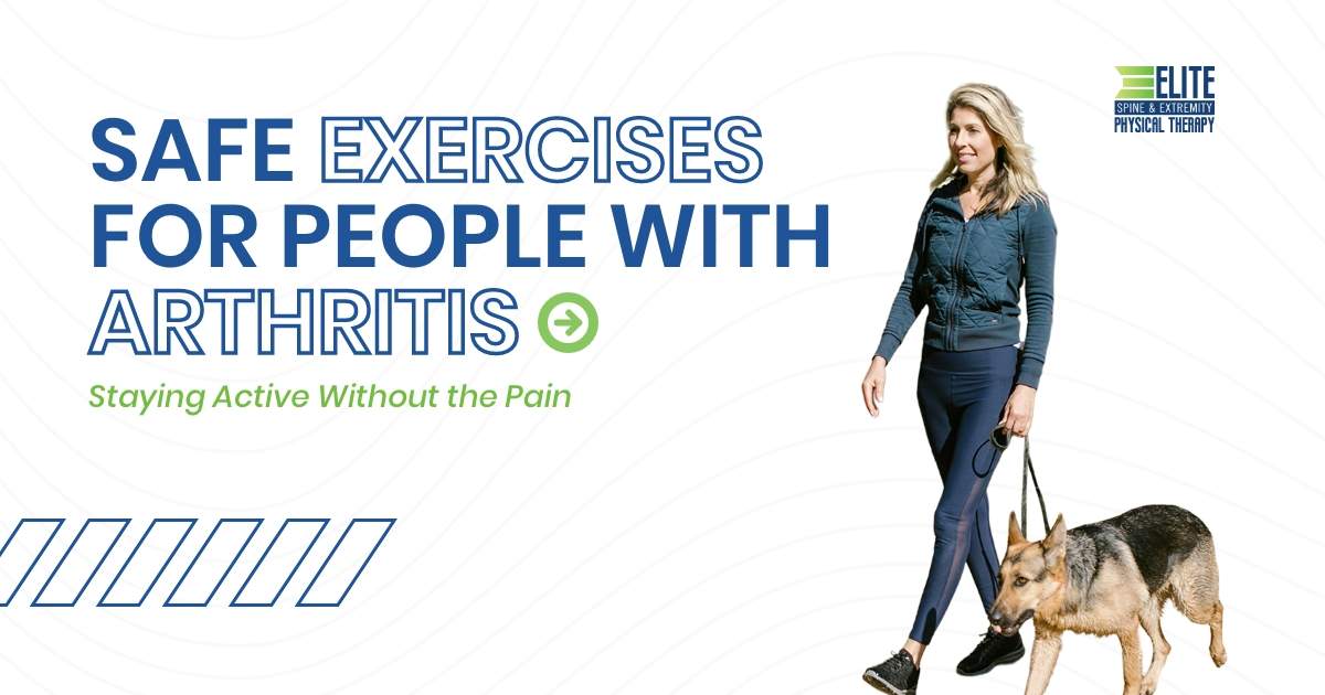 Safe Exercises for People with Arthritis: Staying Active Without the ...