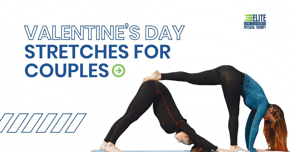 Valentine’s Day Stretches for Couples - Elite Physical Therapy